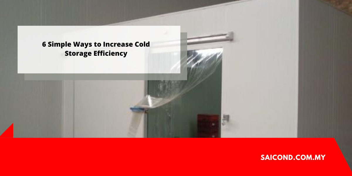 6 Simple Ways to Increase Cold Storage Efficiency - Manufacturer ...